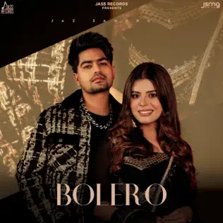 Bolero Lyrics Jaz Sandhu and Gurlez Akhtar - Amlisten