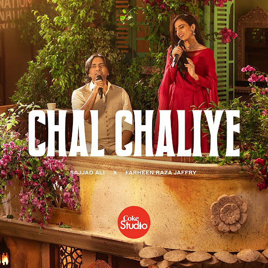 Chal Chaliye Lyrics and Video - Sajjad Ali and Farheen Raza Jaffry - Amlisten