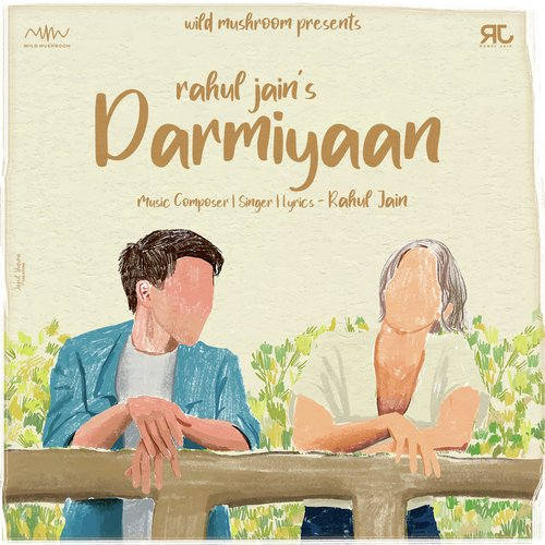 Darmiyaan by Rahul Jain - Song Lyrics - Amlisten