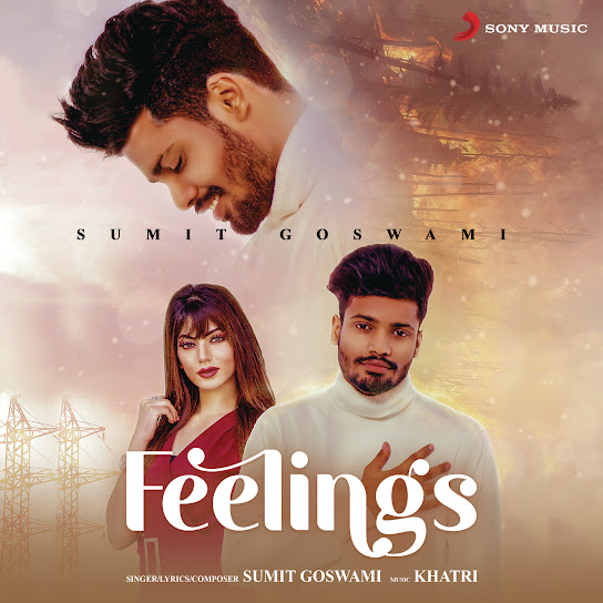 Feelings Lyrics Sumit Goswami - Amlisten