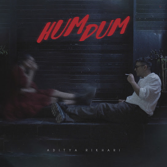 Humdum Aditya Rikhari Lyrics - Amlisten