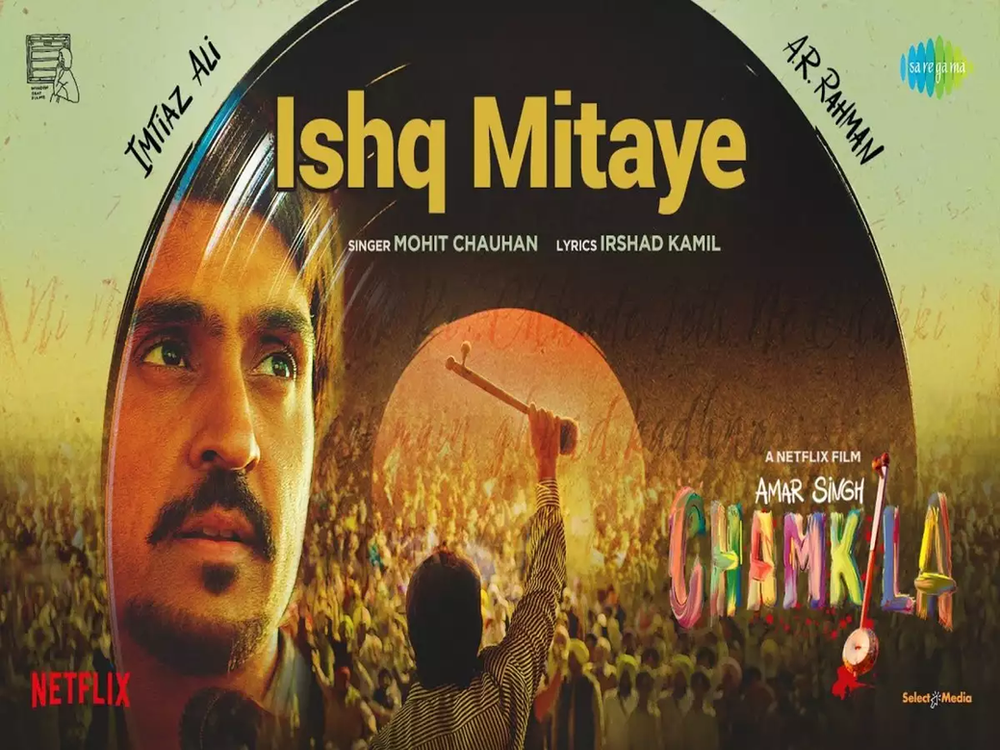 Ishq Mitaye Lyrics Mohit Chauhan (From 'Amar Singh Chamkila') - Amlisten