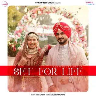 Set for Life Lyrics Kulwinder Billa - Amlisten